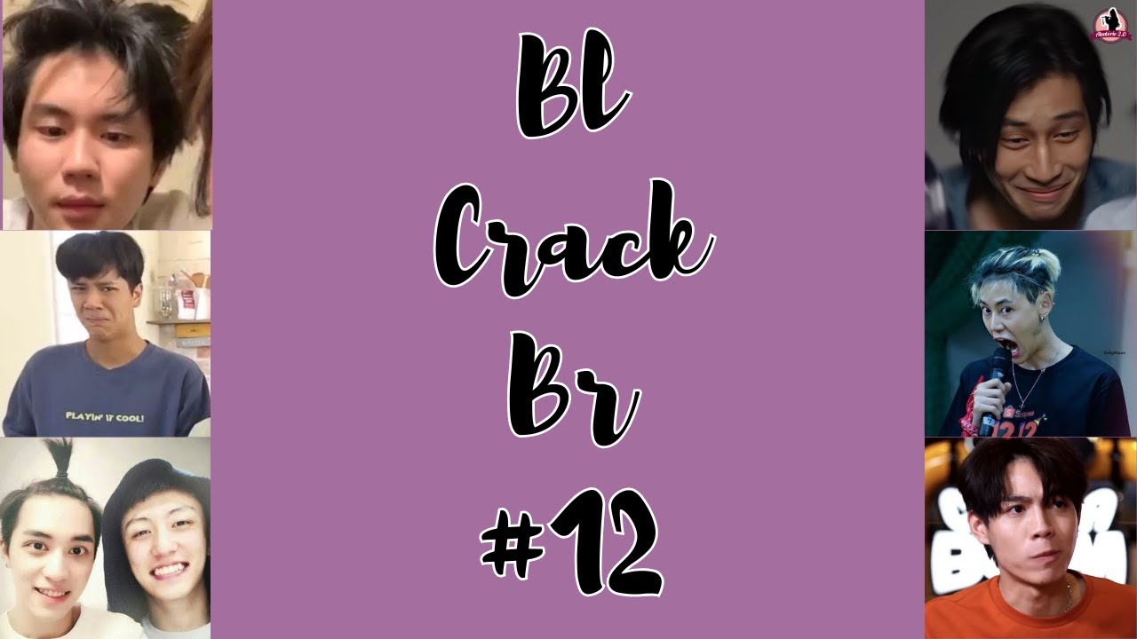 Bl Crack Br - 12 - YouTube