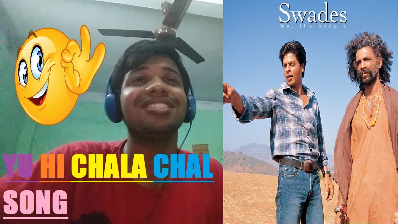 Yu Hi Chala Chal Song-SWADES|Shah Rukh Khan|Reaction & Thoughts ...
