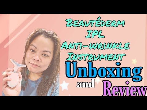 #Unboxing | #Beautéderm Intense Pulsed Light | #IPL Anti-wrinkle ...