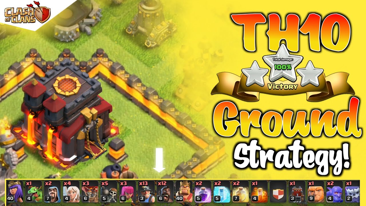 TH10 Ground 3 star Strategy Attack | Clash of Clans (COC) | Rex Gaming - YouTube
