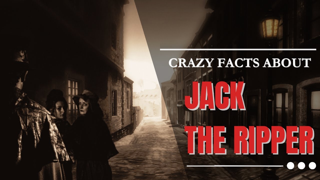 Unveiling Jack the Ripper's Dark Secrets - YouTube
