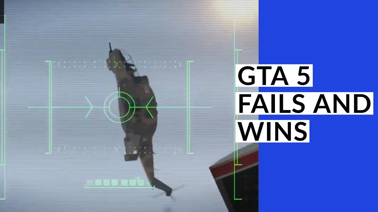 GTA 5 Fails And Wins Compilation #1 - YouTube