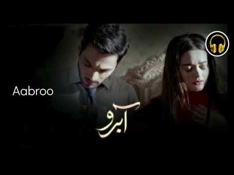 Aabroo Ost // Nabeel Shaukat Ali and Sana Zulfiqar// English Lyrics // Farsi Translation