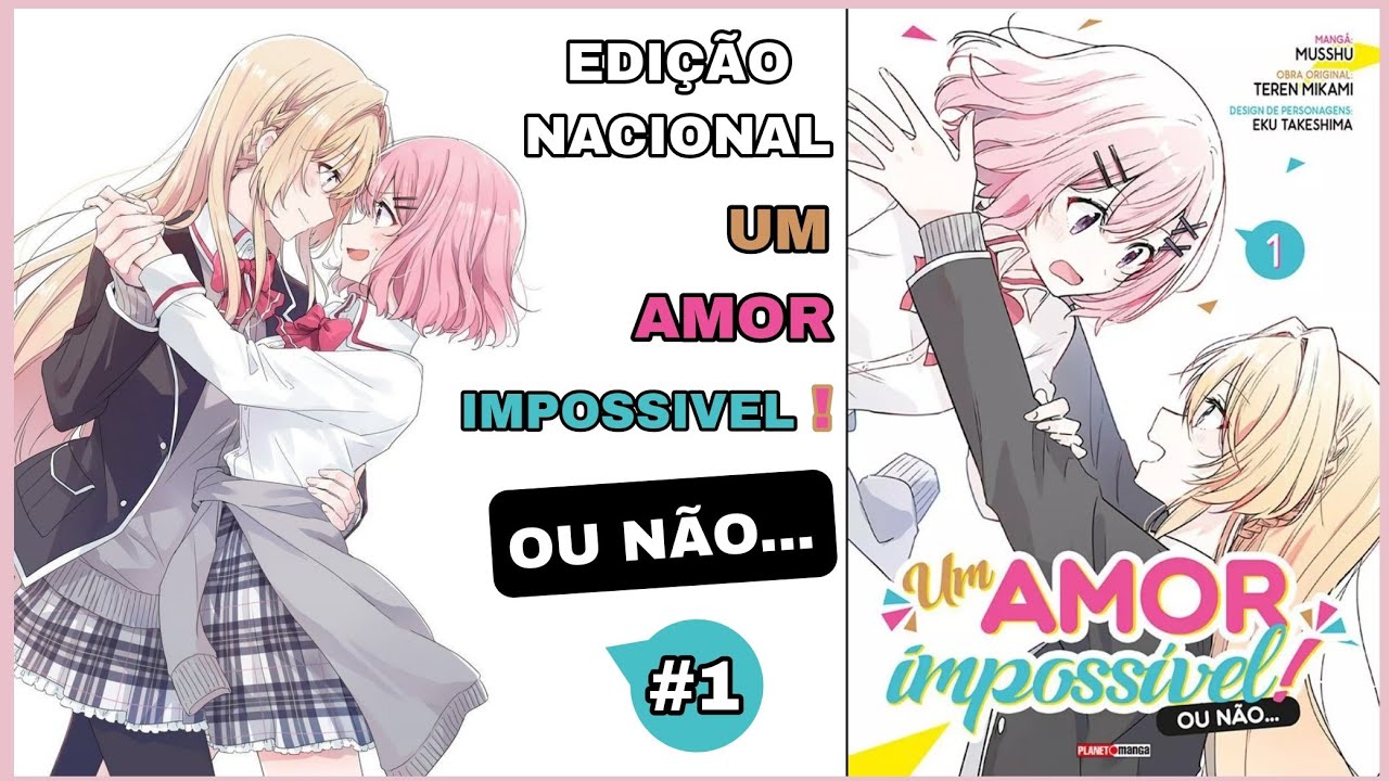 Mangá: Um amor impossível! Ou não... (volume 1) | Confira a edição da ...
