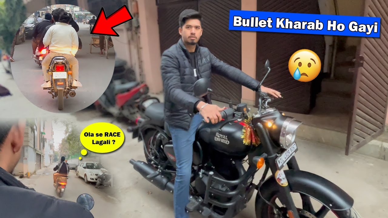 Bullet kharab ho gayi ? | Ola Vs Bullet Drag Race | Daily Vlogs #vlog # ...