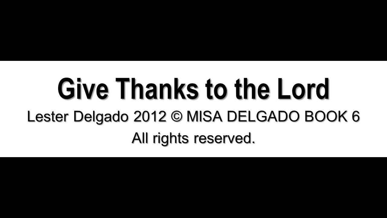 Give Thanks to the Lord by Lester Delgado - instrumental - YouTube
