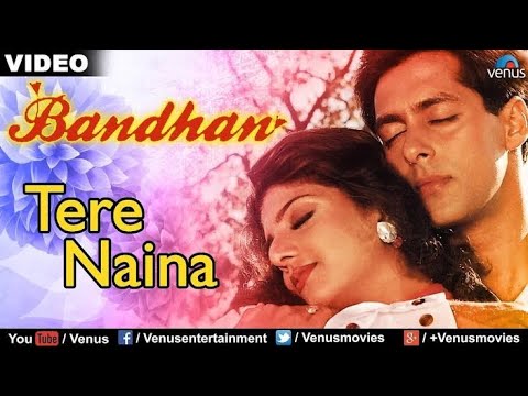 Tere Naina Mere Naino Se song bandhan movie