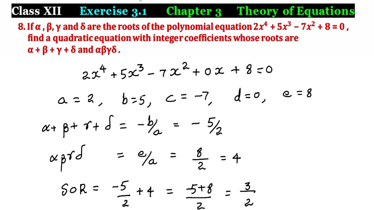 TN CLASS 12 MATHS THEORY OF EQUATION EX 3.1 SUM 8 - YouTube