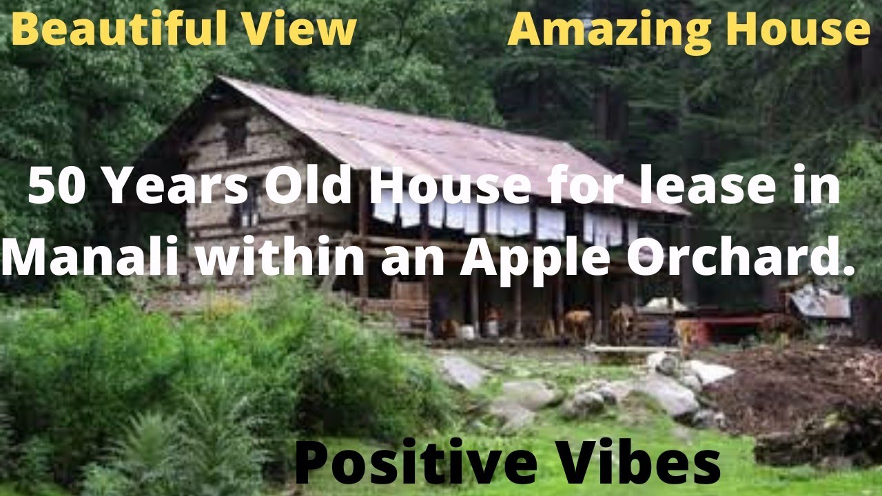 50 Years Old/Traditional House for lease in Manali - YouTube
