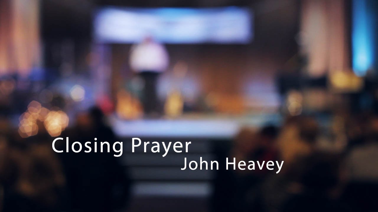 Closing Prayer - John Heavey - YouTube