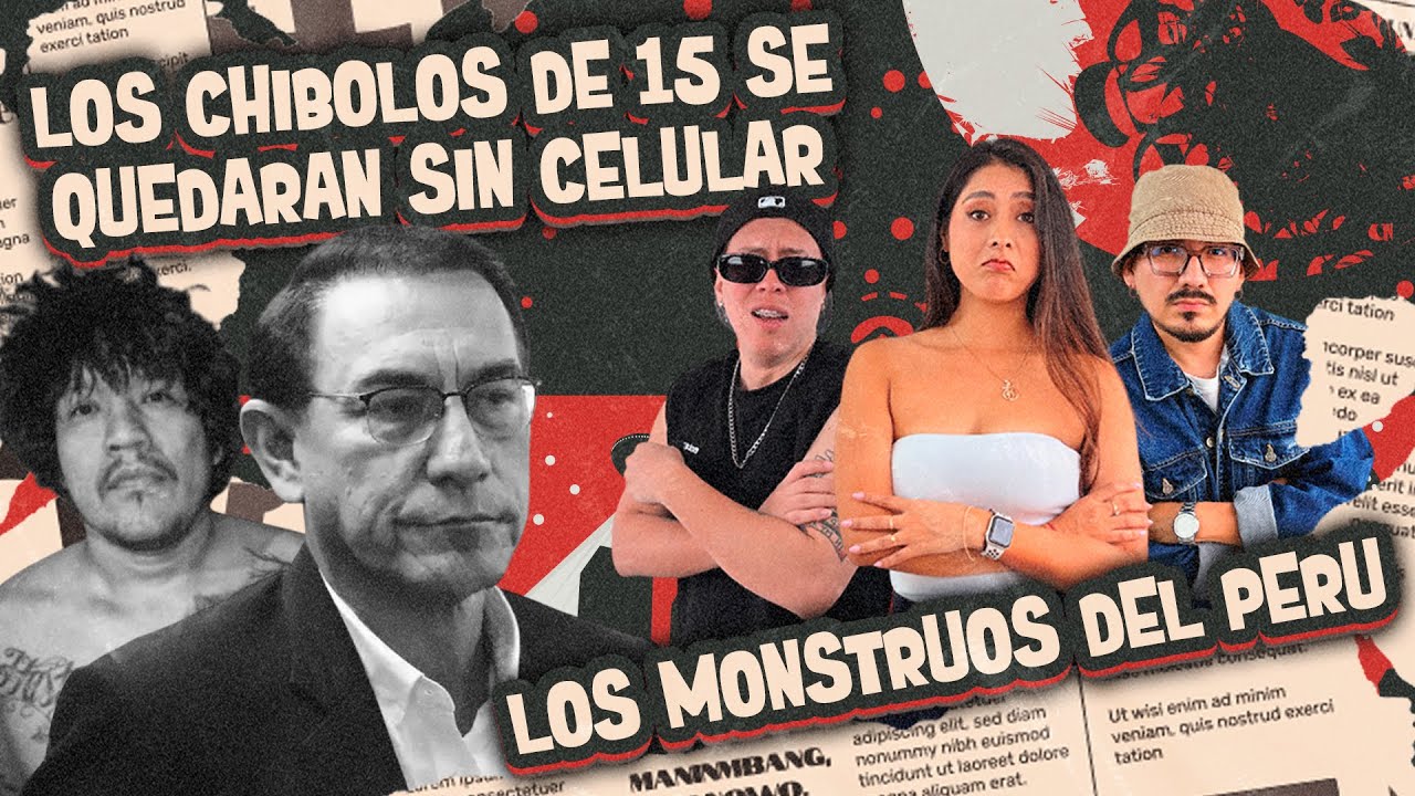 #VAL | CHIBOLOS DE 15 SE QUEDARÁN SIN CELULAR | LOS MONSTRUOS DEL PERU ...