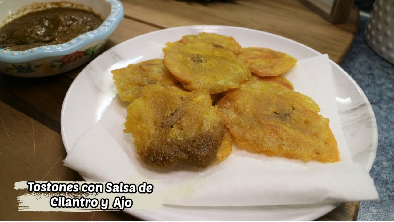 Tostones con Salsa de Cilantro y Ajo - YouTube