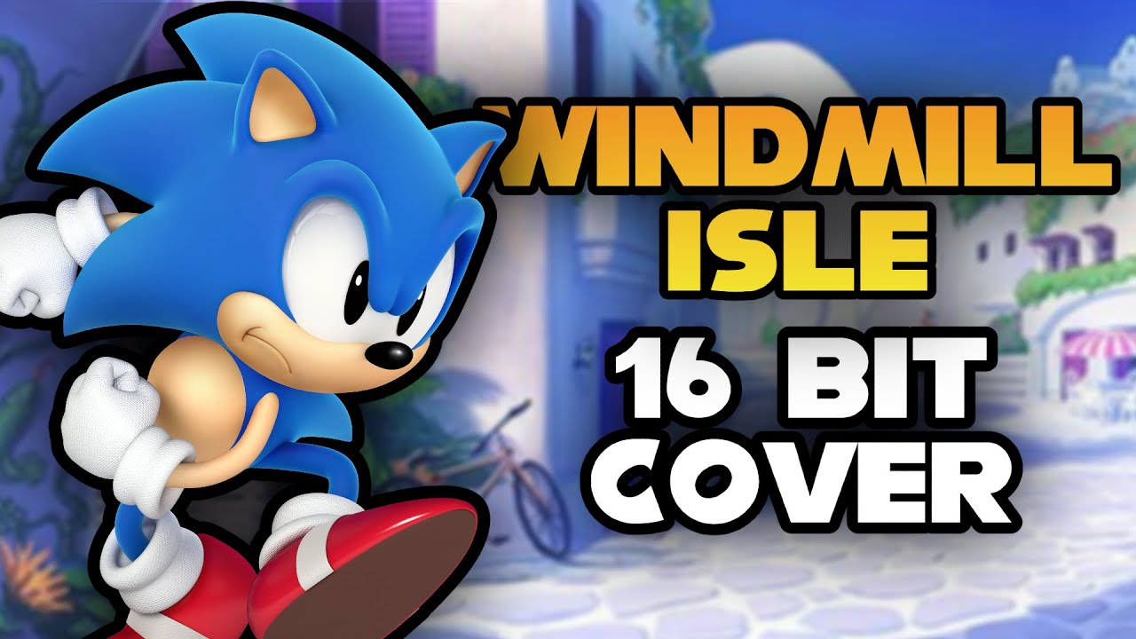 Windmill Isle (Day) - 16-bit Cover - YouTube