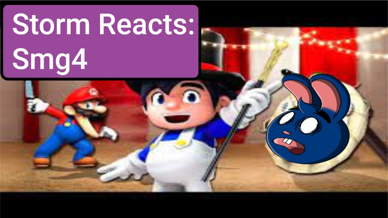 TIME FOR A CIRCUS! Storm Reacts: SMG4: The Very Safe & Legal SMG4 Show ...