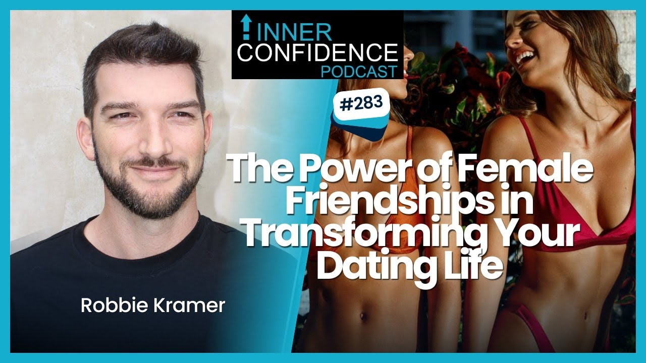 The Power of Female Friendships in Transforming Your Dating Life - YouTube