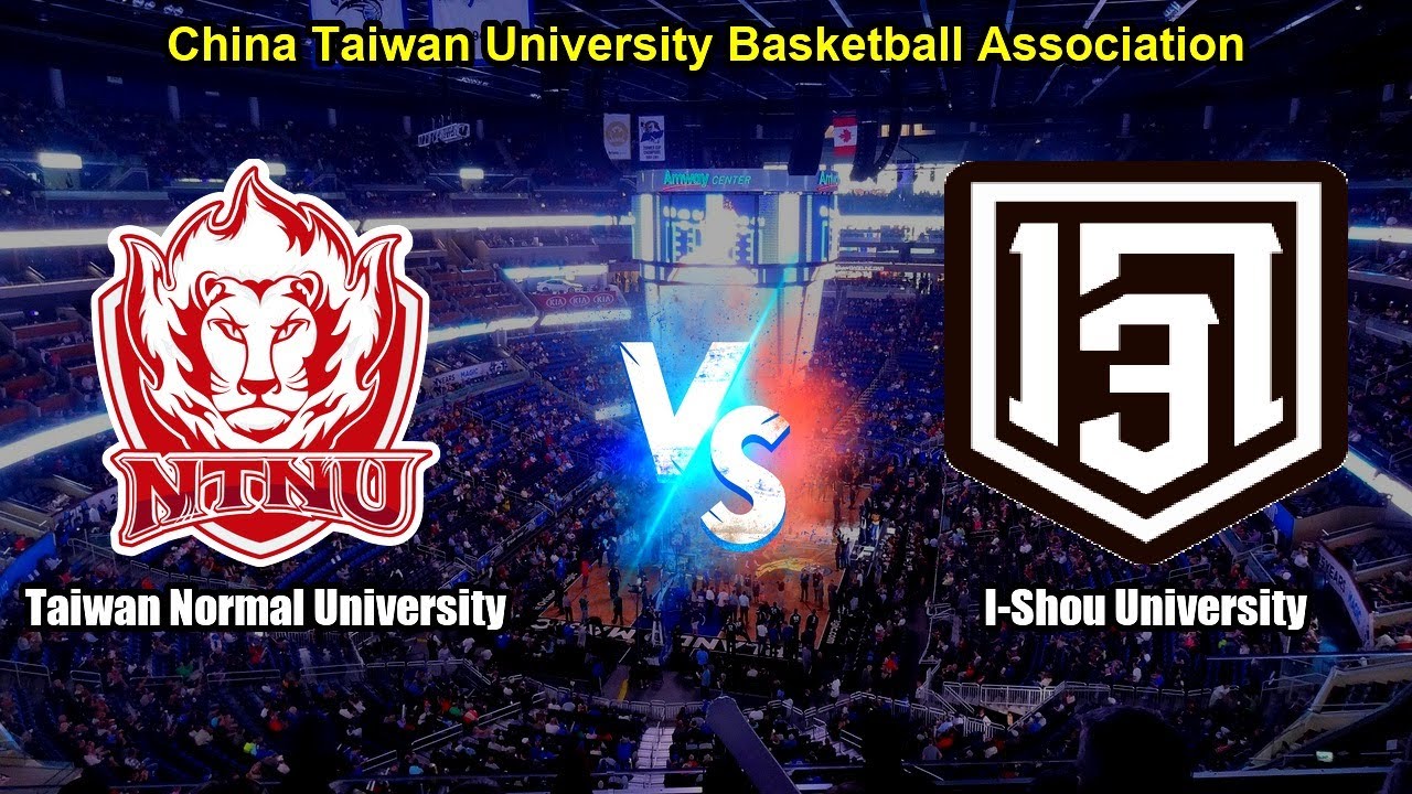 Taiwan Normal University vs I-Shou University Live Score & Stats - YouTube