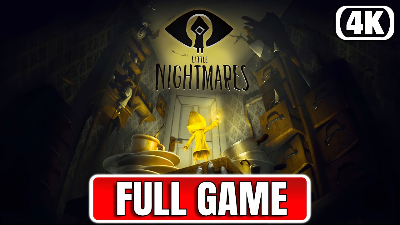 Little Nightmares 1 - Full Gameplay Walkthrough (4K 60FPS) - YouTube