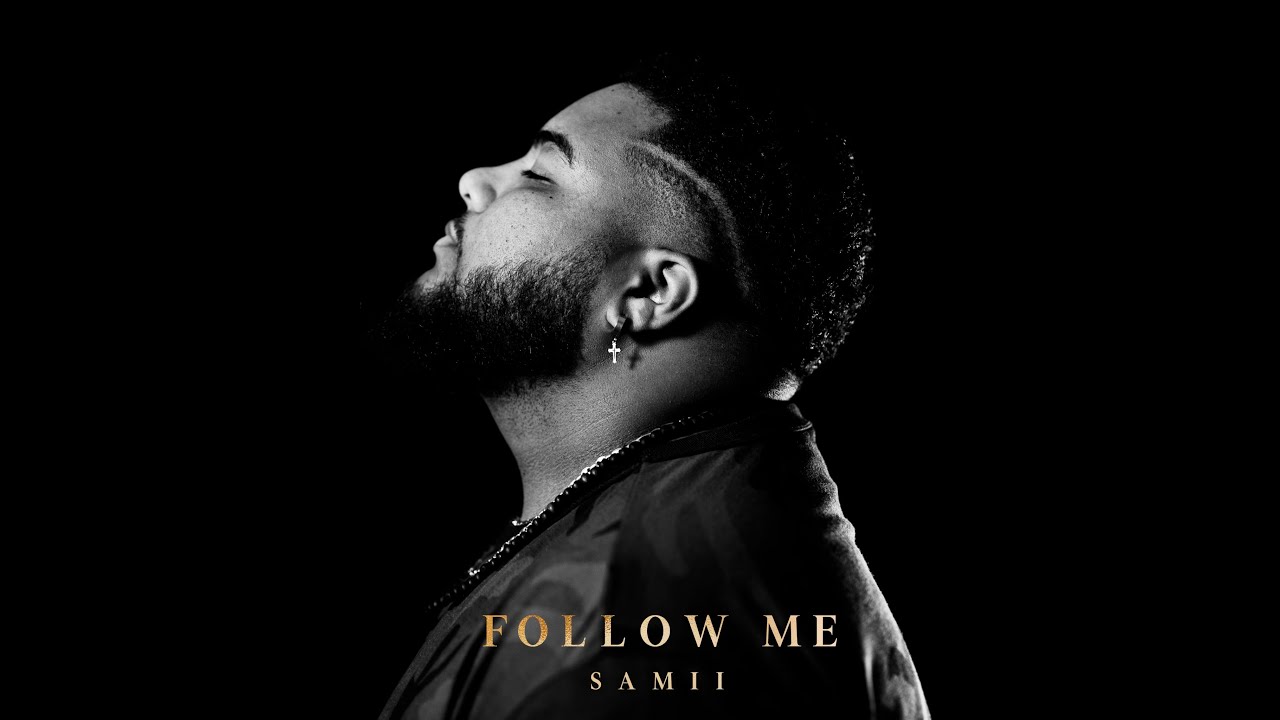 SAMII - Follow Me (Clip Officiel) - YouTube
