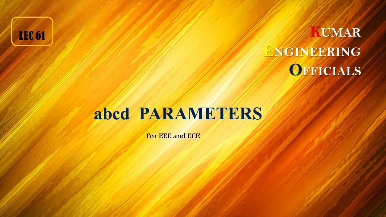 61: Electrical Circuits: Inverse Transmission (or) abcd Parameters of ...