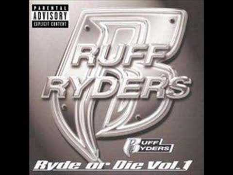 Ruff Ryders Vol. 1 - Ryde Or Die - YouTube