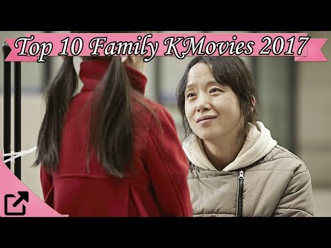 Top 10 Family Korean Movies 2017 (All The Time)