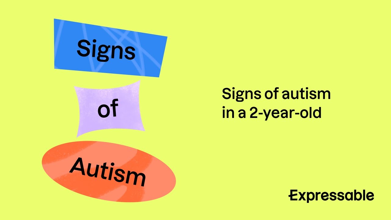 What are the signs of autism in a 2-year-old? - YouTube