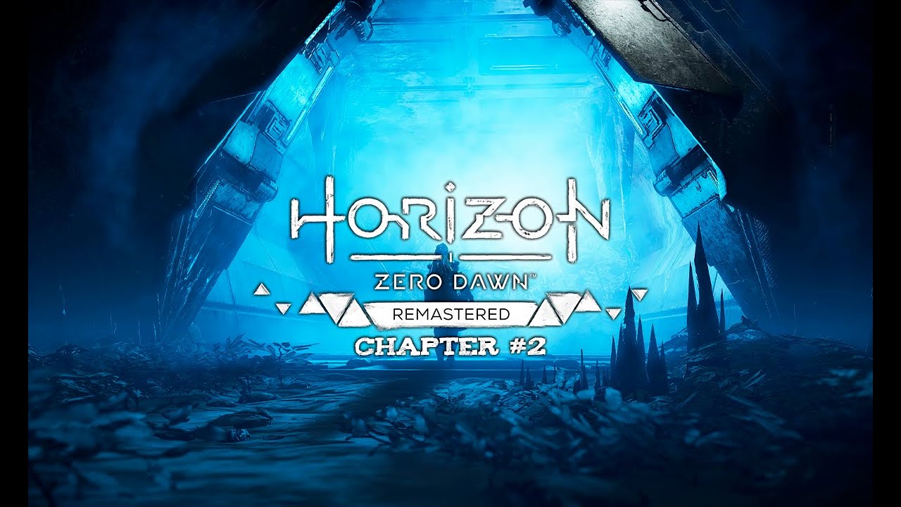 Horizon Zero Dawn Remastered PC: Chapter 2 - YouTube