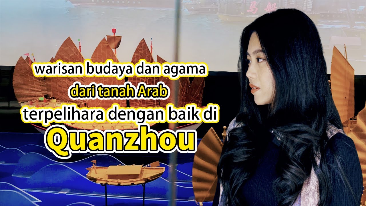 Warisan Budaya dan Agama dari tanah Arab ada di Quanzhou | Nongho - YouTube