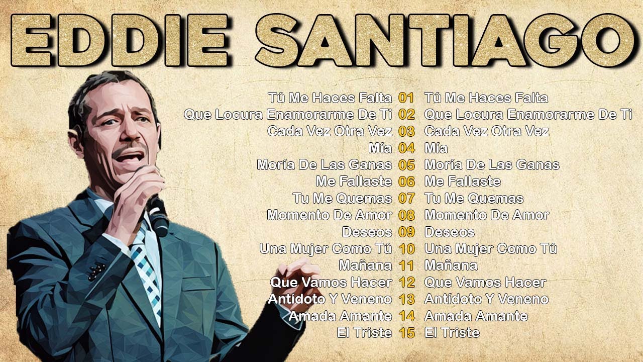 LAS 50 SALSA EXITOS EDDIE SANTIGO 💝 SALSA ROMANTICA PARA BAILAR EXITOS ...