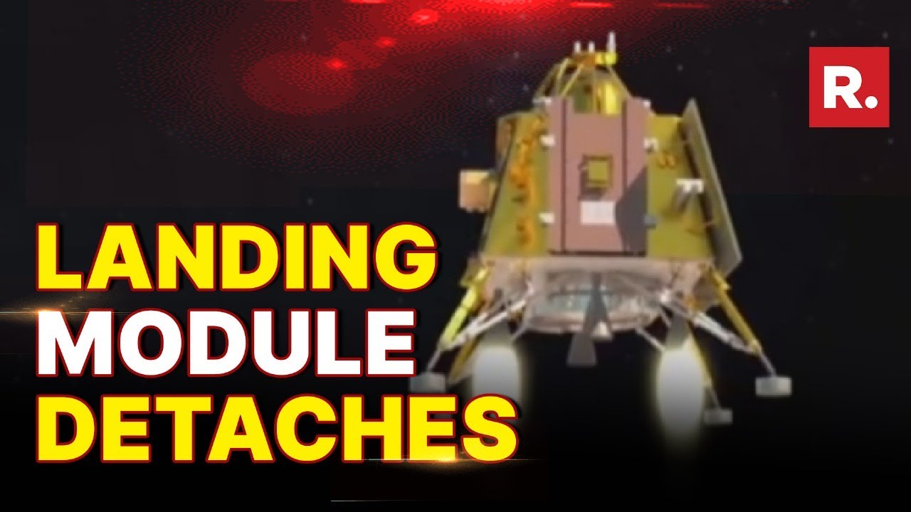 Chandrayaan-3 lander successfully separates from propulsion module, to ...