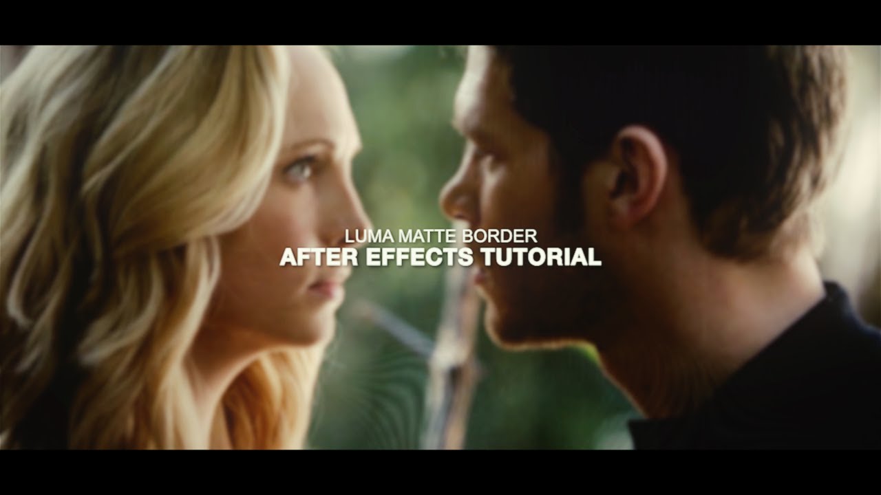 how to: luma matte border | after effects tutorial - YouTube