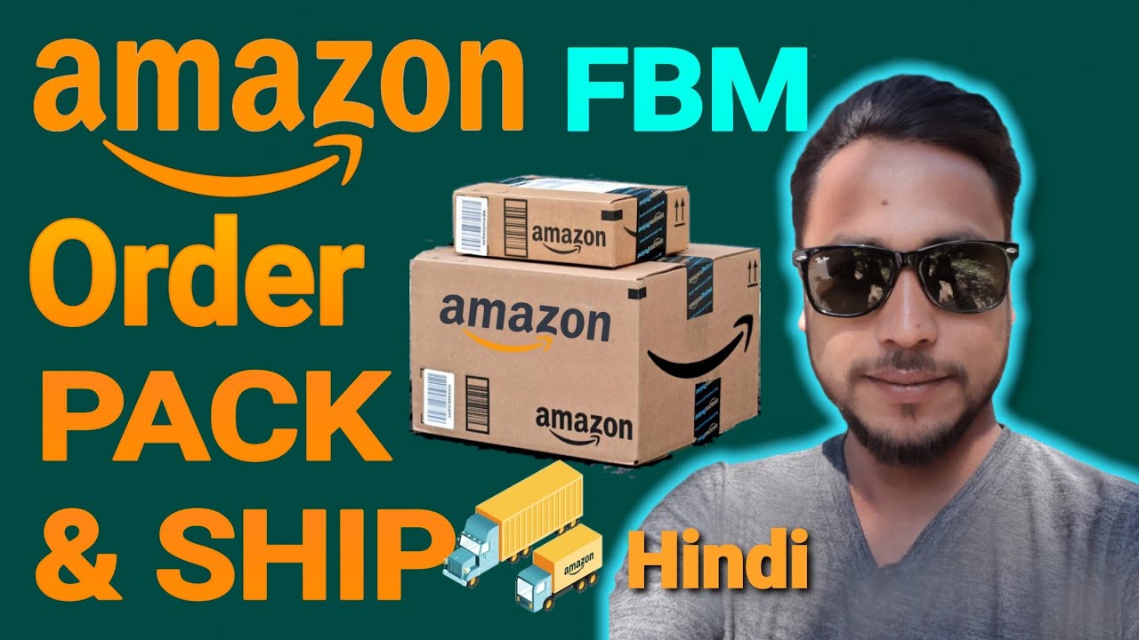 Amazon Fbm Order Schedule How To Fulfill Ship Your First Amazon FBM Amazon Fbm Order Schedule How To Fulfill Ship Your First Amazon FBM