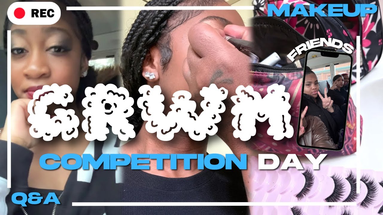 GRWM COMPETITION DAY EDITION *realistic* || q&a, makeup, rushing! - YouTube