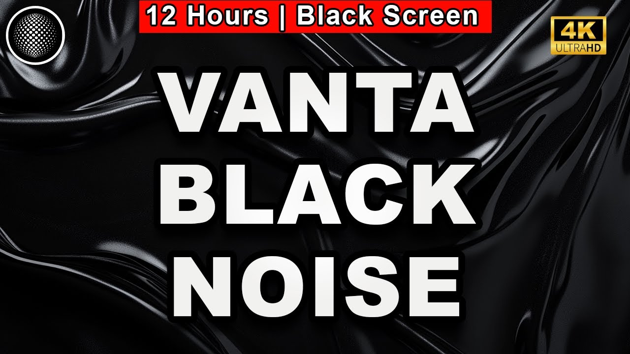Vantablack Noise | Fall Asleep Fast | BLACK SCREEN, 12 Hours, Anxiety ...