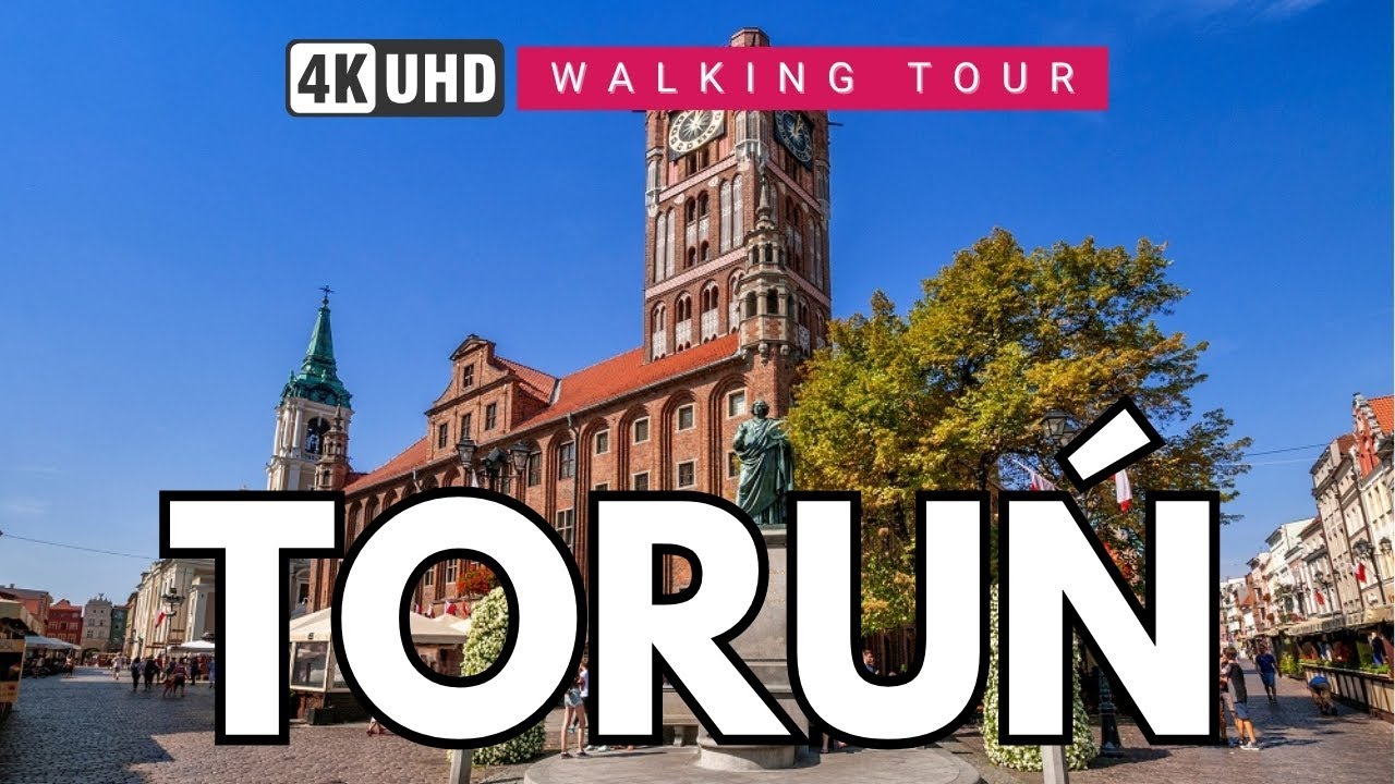 Explore TORUN: Scenic City Walk in 4K UHD | 🇵🇱 Poland, Walking Tour ...