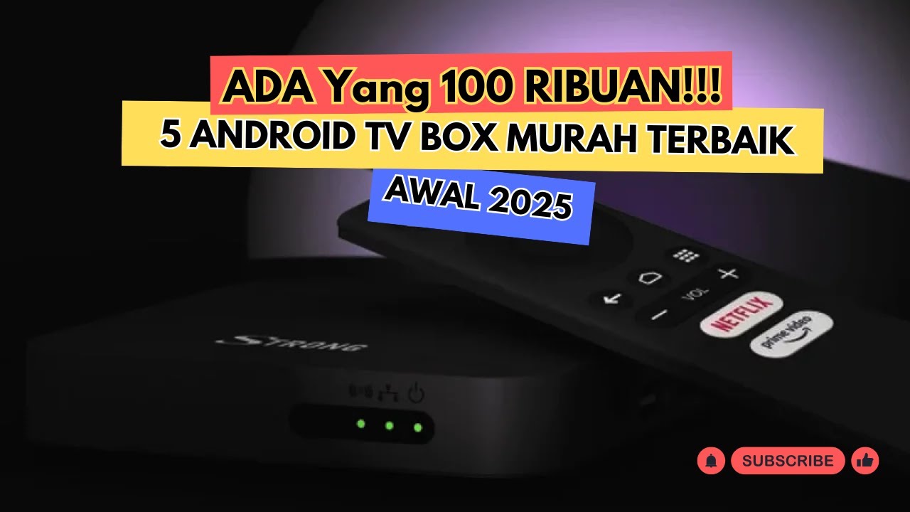 ADA Yang 100 RIBUAN!!! Rekomendasi 5 ANDROID TV BOX MURAH TERBAIK Awal ...