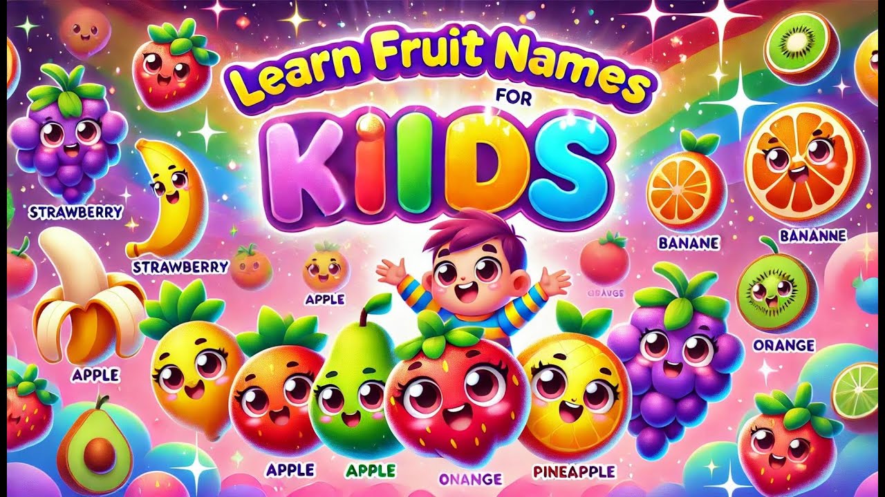 Fun Fruit Learning for Kids | Learn Fruit Names | Educational Video for ...