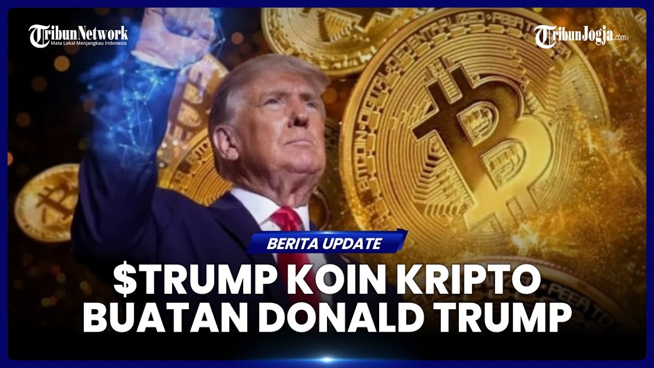 JELANG DILANTIK JADI PRESIDEN, DONALD TRUMP LUNCURKAN KOIN KRIPTO ...