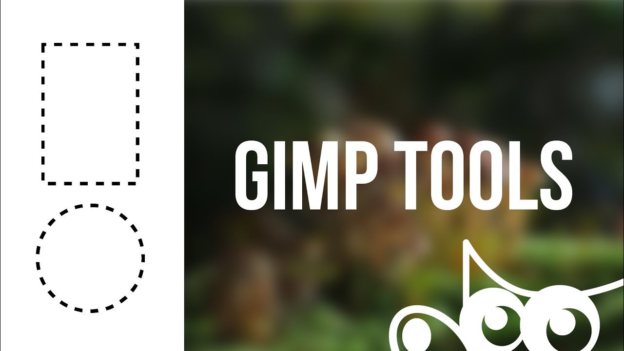 GIMP The Rectangle And Ellipse Select Tools YouTube GIMP The Rectangle And Ellipse Select Tools YouTube