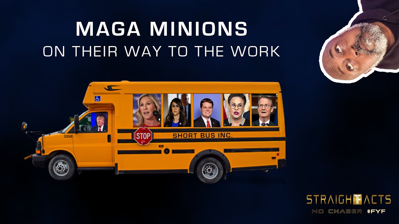 Maga Minions Still Ride the Short Bus - YouTube