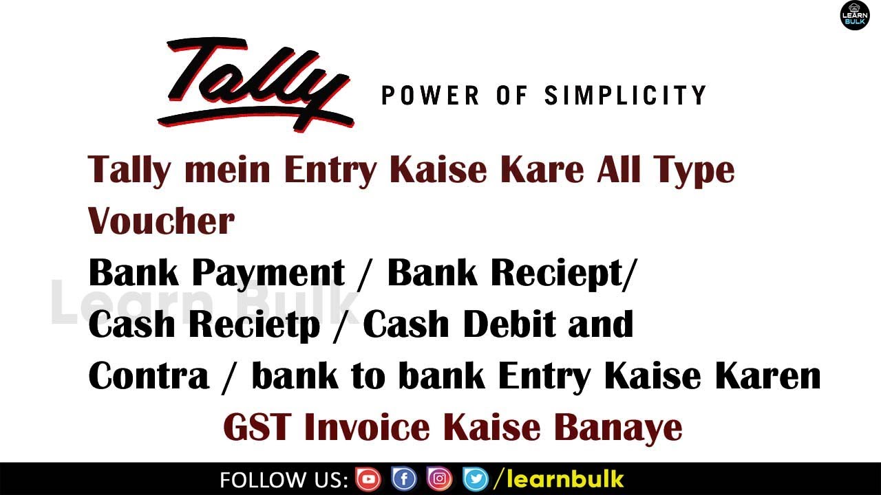 Tally Tutorial for Beginners | Basic Accounting in Tally | Learn Bulk ...