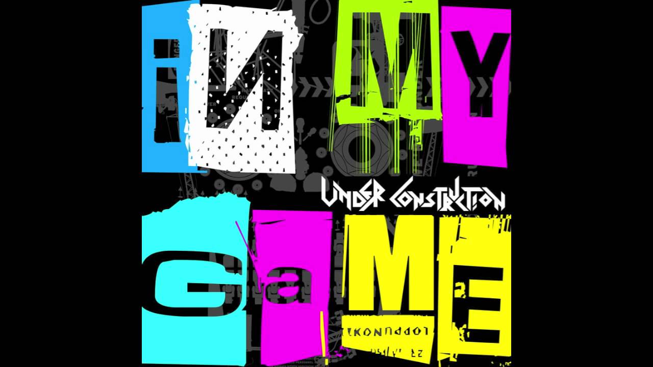 Under Construction - In My Game (single version) - YouTube