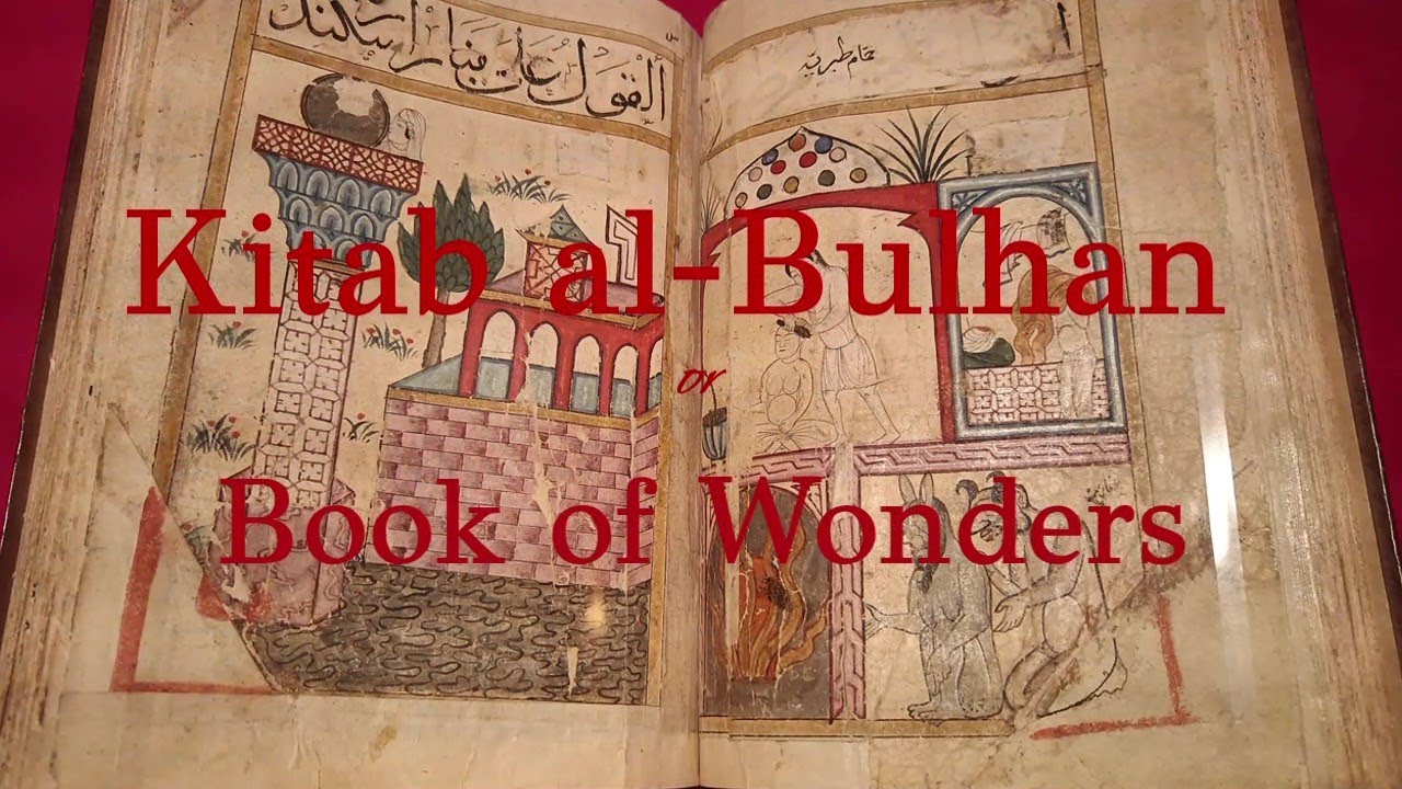 Kitab al Bulhan Book of Wonders - YouTube