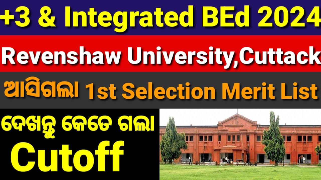 Integrated BEd, Revenshaw University,1st Selection Released,Watch Cutoff,Hons Wise - YouTube