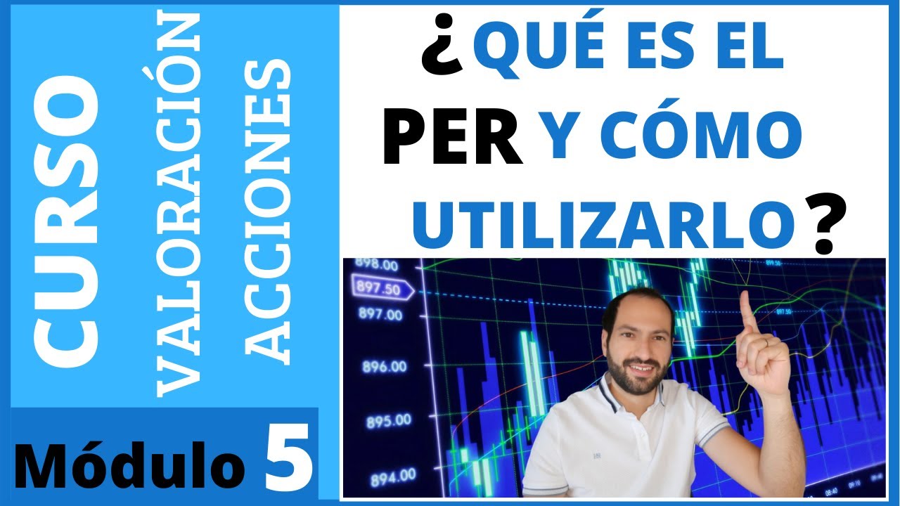 5️⃣ ¿Qué es el PER en BOLSA y cómo se UTILIZA?🟢 Curso de valoración #5 ...