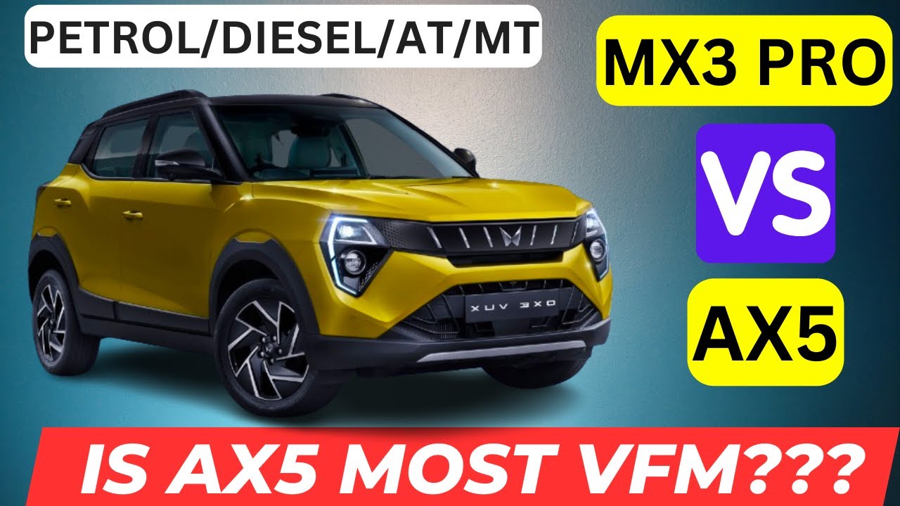 Mahindra XUV 3XO MX3 Pro VS AX5 🔥 | बात समझ आयी तो लाखो बच जायेंगे 💸 ...