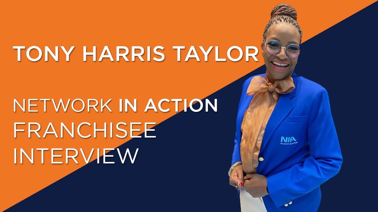 Tony Harris Taylor | Network In Action Franchisee Interview - YouTube