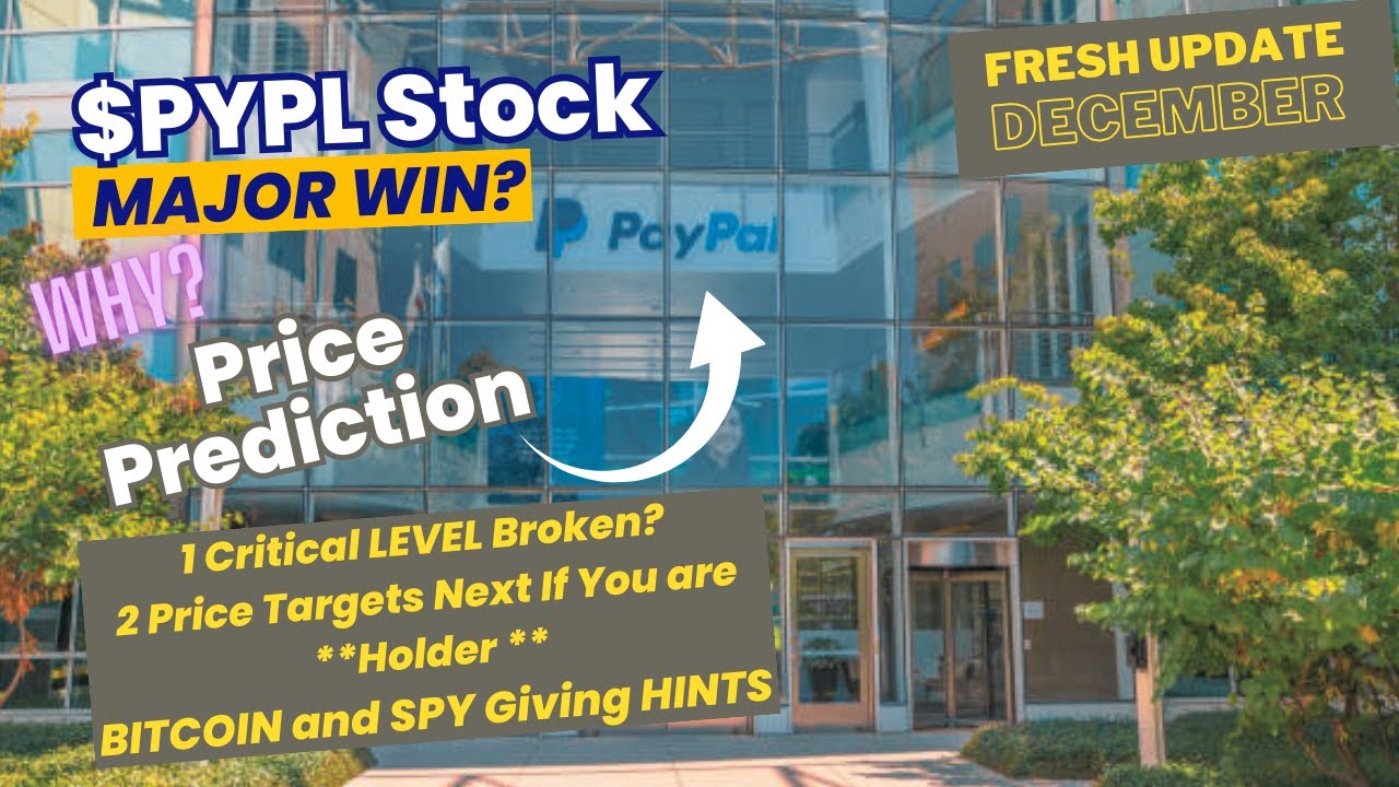 PayPal Stock PYPL 2 Targets Major WIN Ahead 1 Critical Barrier Broken ...