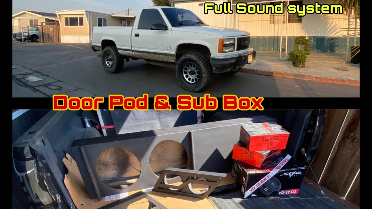 Custom Door Pod,Subwoofer box And full Audio System Install on Obs GMC ...