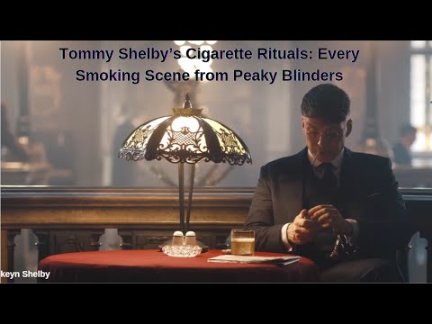 Tommy Shelby’s Cigarette Rituals: Every Smoking Scene from Peaky Blinders